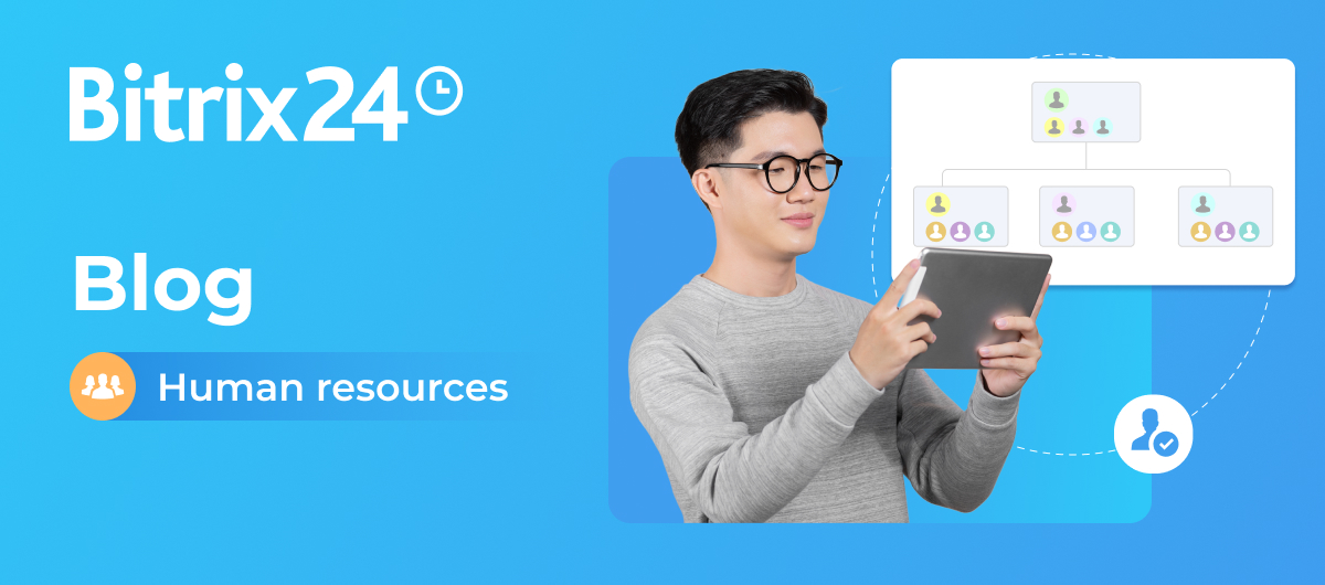 Learn more about HR tools in Bitrix24